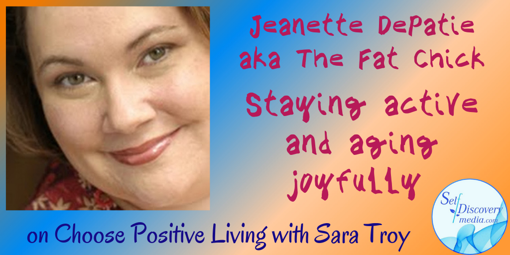 C19-33 Staying active and aging joyfully with Jeanette - Self Discovery ...