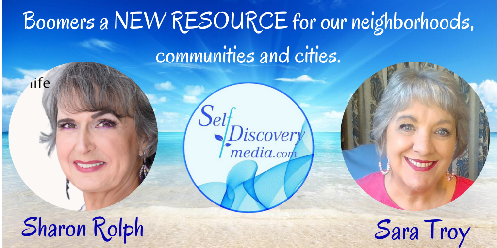 C22-04 Sharon Rolph, Tapping into the Boomers. - Self Discovery Wisdom ...